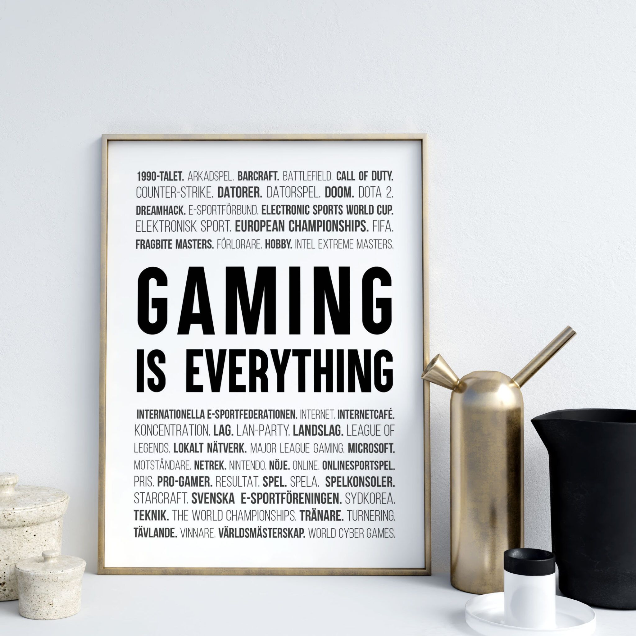 Gaming is everything poster - E-sport datorspel ord tavla | Text & Art